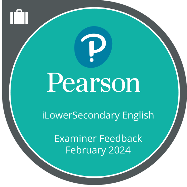 Pearson Edexcel International Lower Secondary (iLS) 2023 English Examiner Feedback - Credly