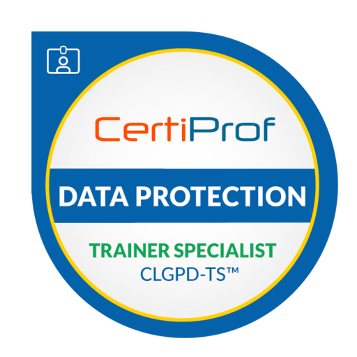 CertiProf Data Protection General Law Trainer Specialist (CDPGL-TS) - Credly