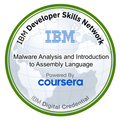 Malware Analysis and Introduction to Assembly Language - Credly Malware Analysis and Introduction to Assembly Language - Credly