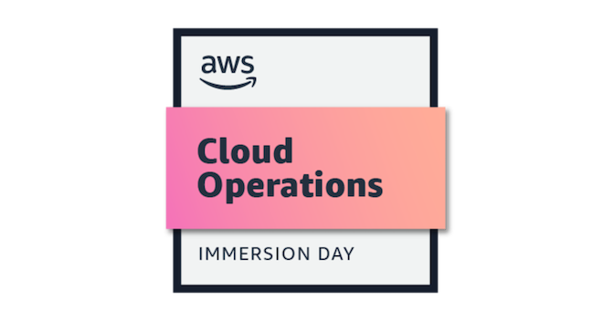 AWS Cloud Operations Immersion Day Participant - Credly