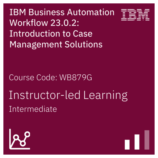 IBM Business Automation Workflow 23.0.2: Introduction to Case Management Solutions - Code ...