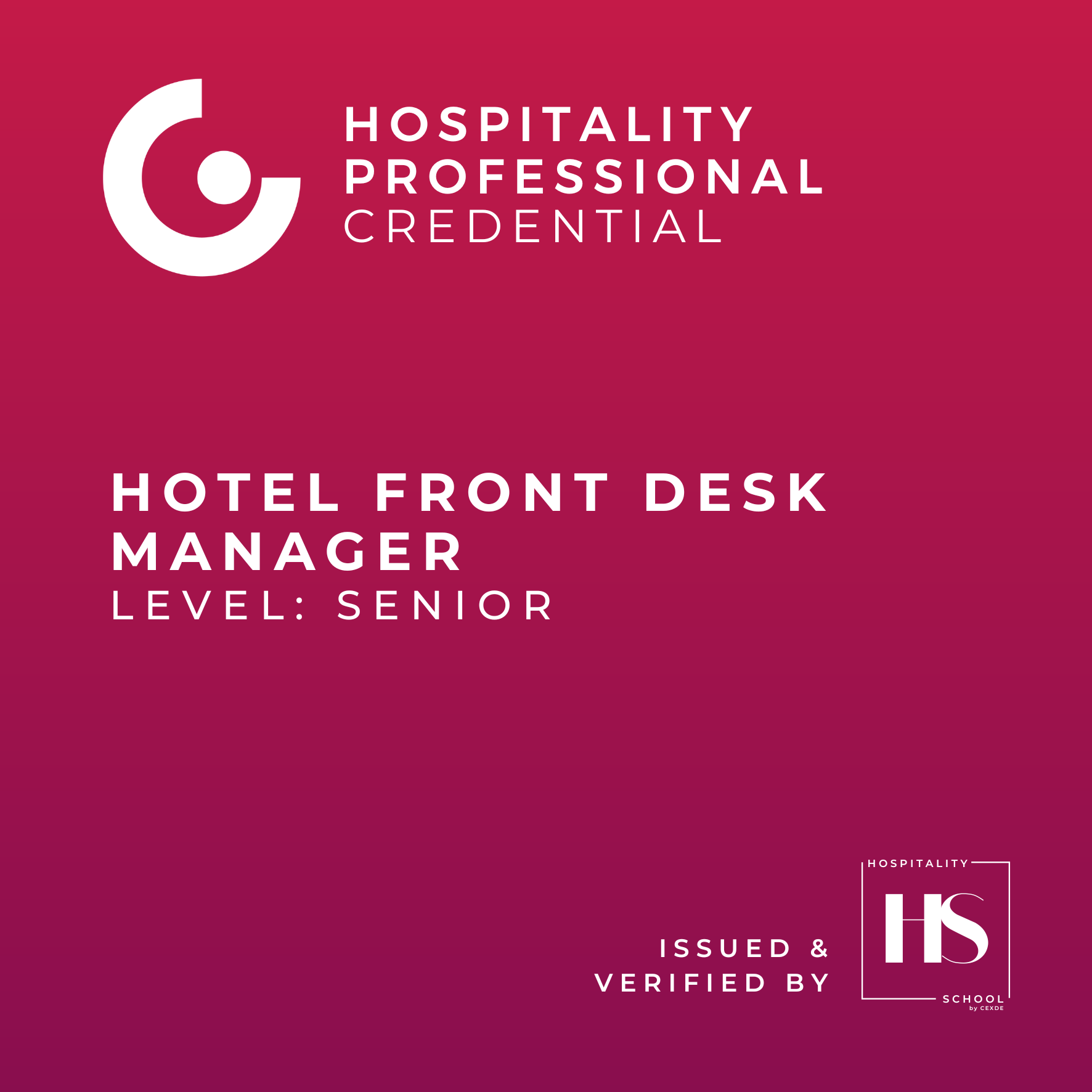 Senior Hotel Front Desk Manager - Credly