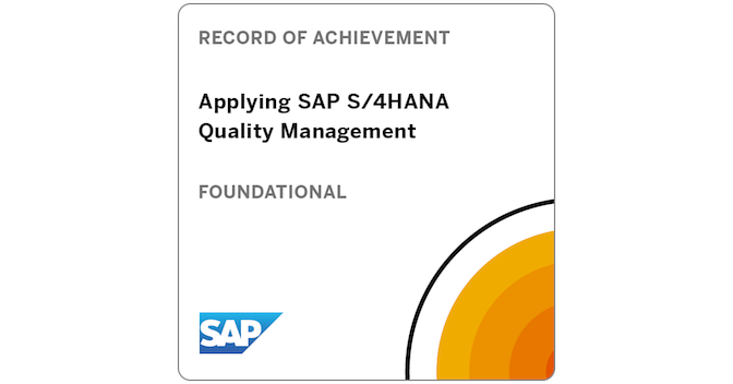 Applying SAP S/4HANA Quality Management - Record of Achievement - Credly