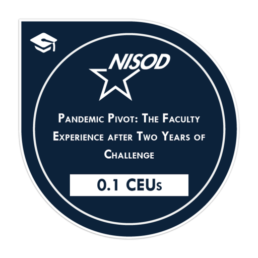 Pandemic Pivot: The Faculty Experience after Two Years of Challenge ...
