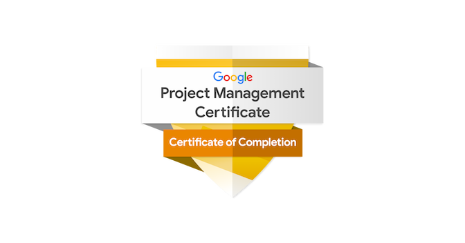 Google Project Management Certificate - Credly