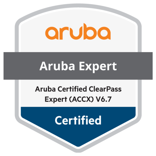 Aruba Certified ClearPass Expert (ACCX) V6.7 - Credly