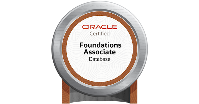 Oracle Certified Foundations Associate, Database - Credly