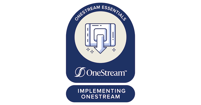 OneStream Essentials: Implementing OneStream - Credly