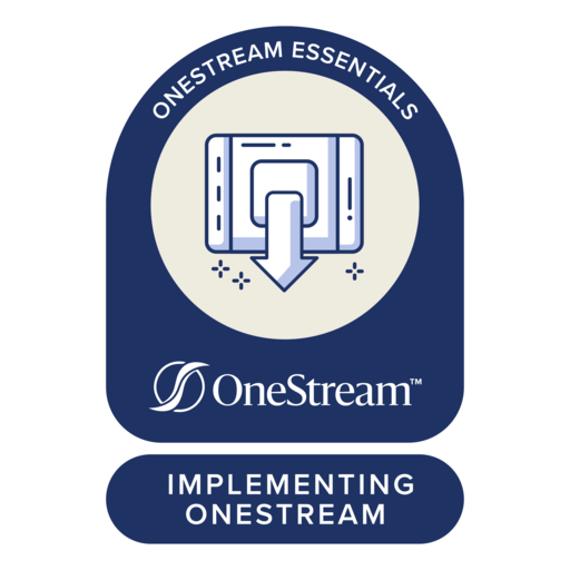 OneStream Essentials: Implementing OneStream - Credly