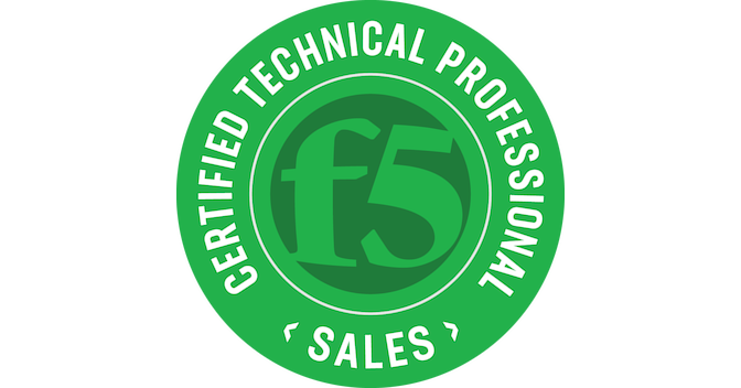 F5 Certified! Technical Professional, Sales (F5-CTP, Sales) - Credly