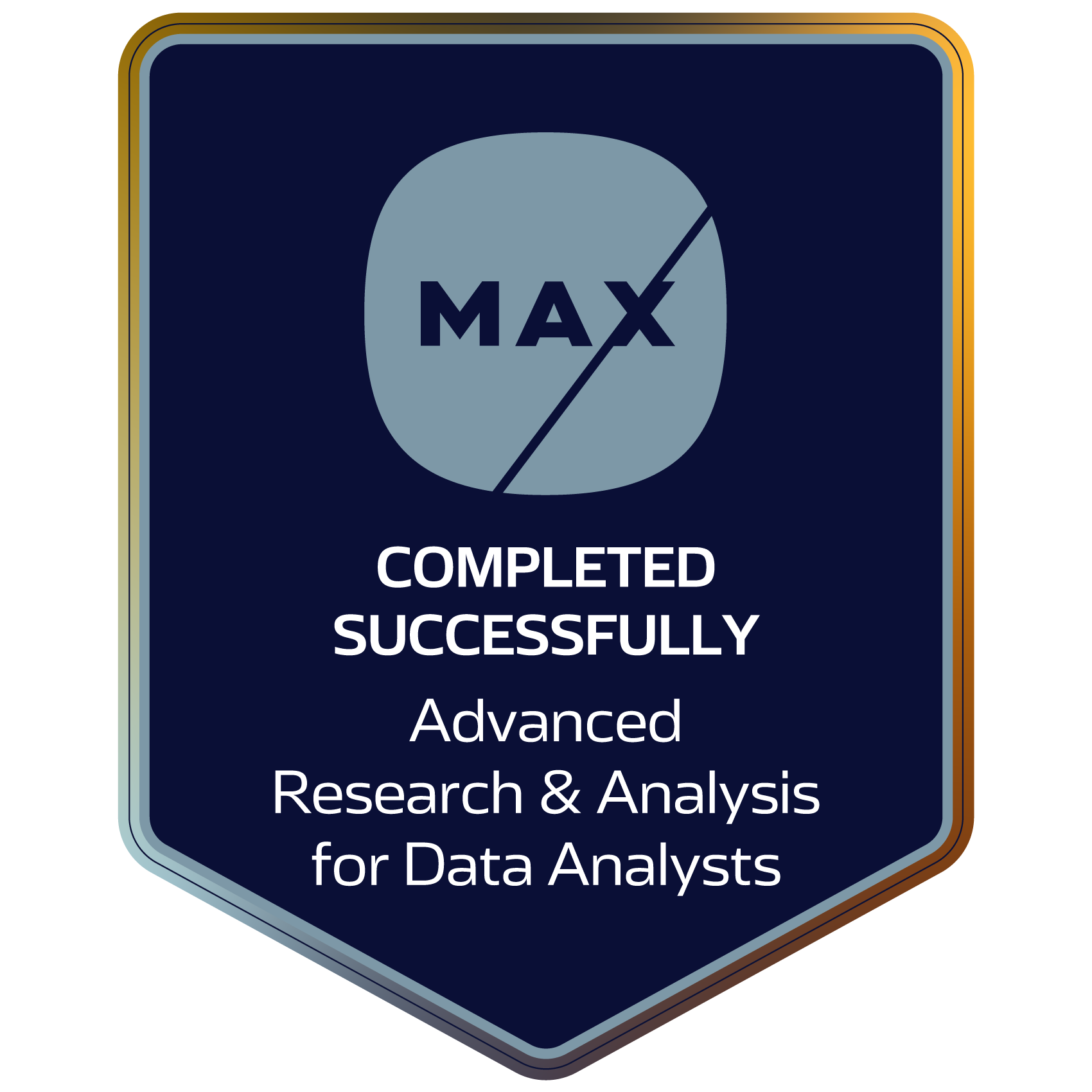 MAX Advanced Research & Analysis for Data Analysts Training - Credly