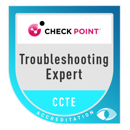 Check Point Certified Troubleshooting Expert - R81 (CCTE) - Credly