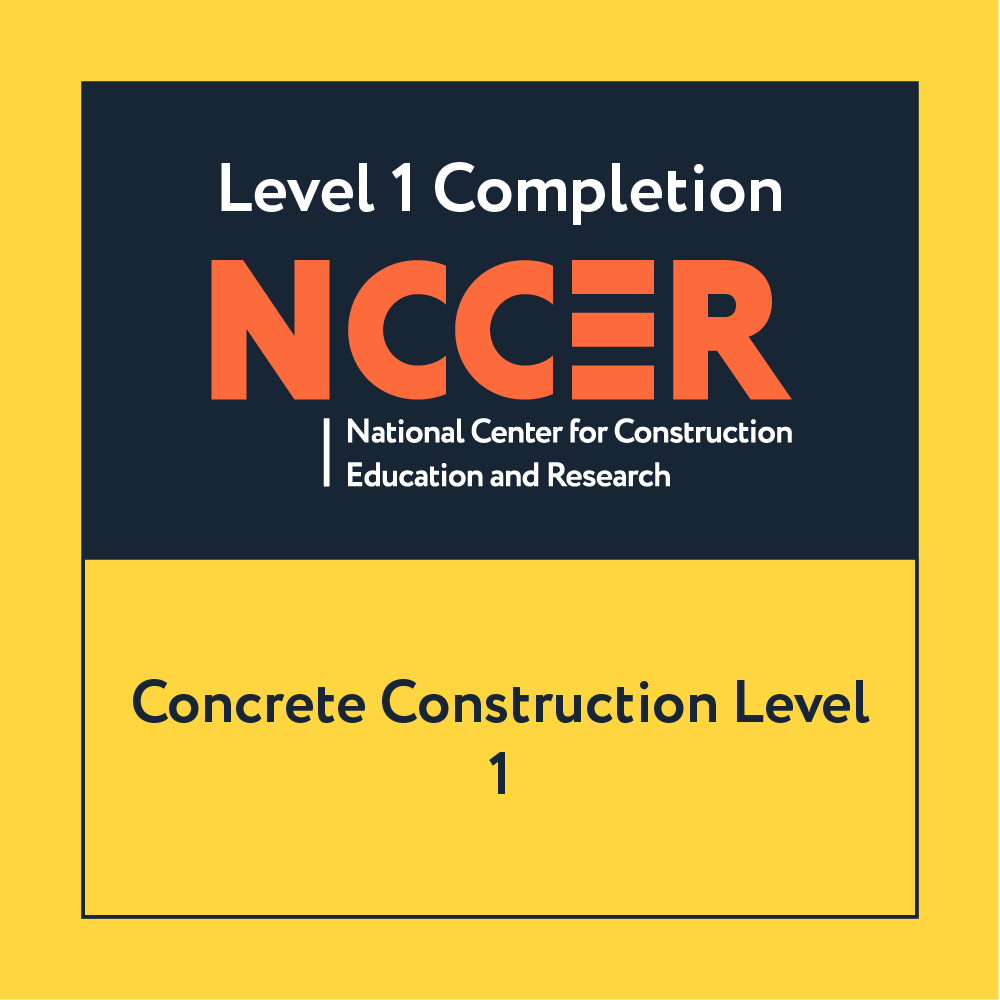 NCCER Concrete Construction Level One - Credly