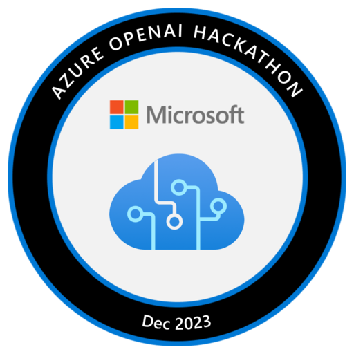Microsoft Azure OpenAI Hackathon - December 2023 - Credly