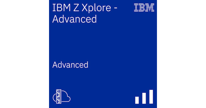IBM Z Xplore - Advanced - Credly