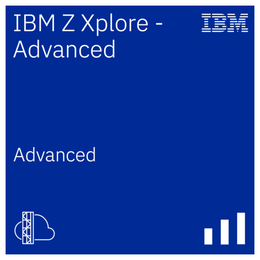 IBM Z Xplore - Advanced - Credly