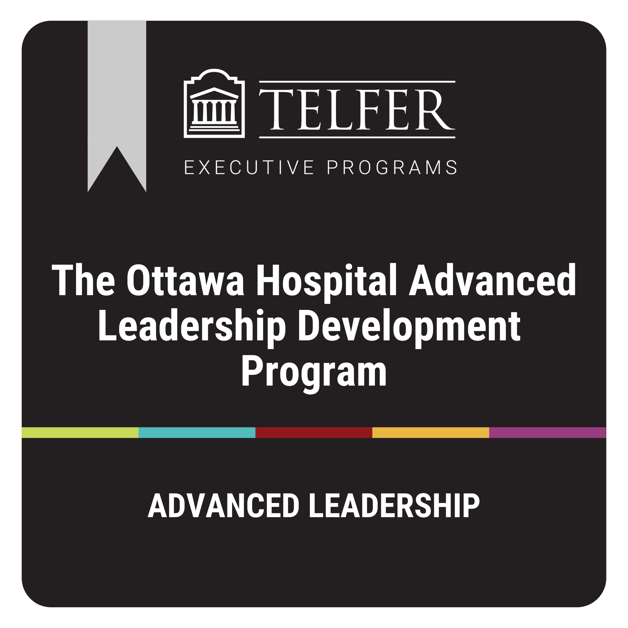 The Ottawa Hospital Advanced Leadership Development Program (TOH ALDP) - Credly