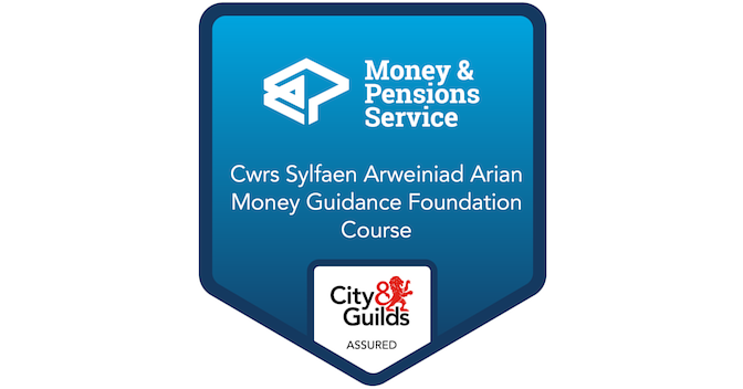 Cwrs Sylfaen Arweiniad Arian Money Guidance Foundation Course - Credly