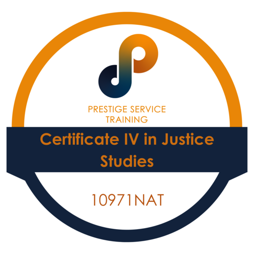 Prestige Service Training: 10971NAT - Certificate IV in Justice Studies ...