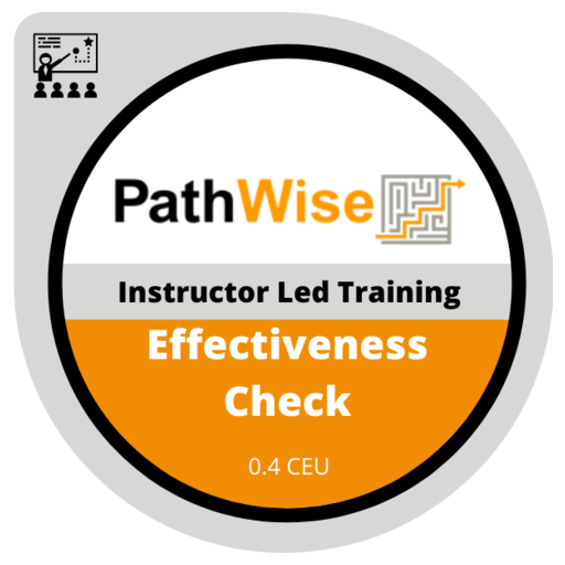 Effectiveness Check Instructor Led Training - Credly