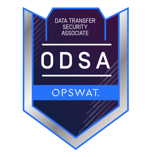OPSWAT Data Transfer Security Associate (ODSA) - Credly