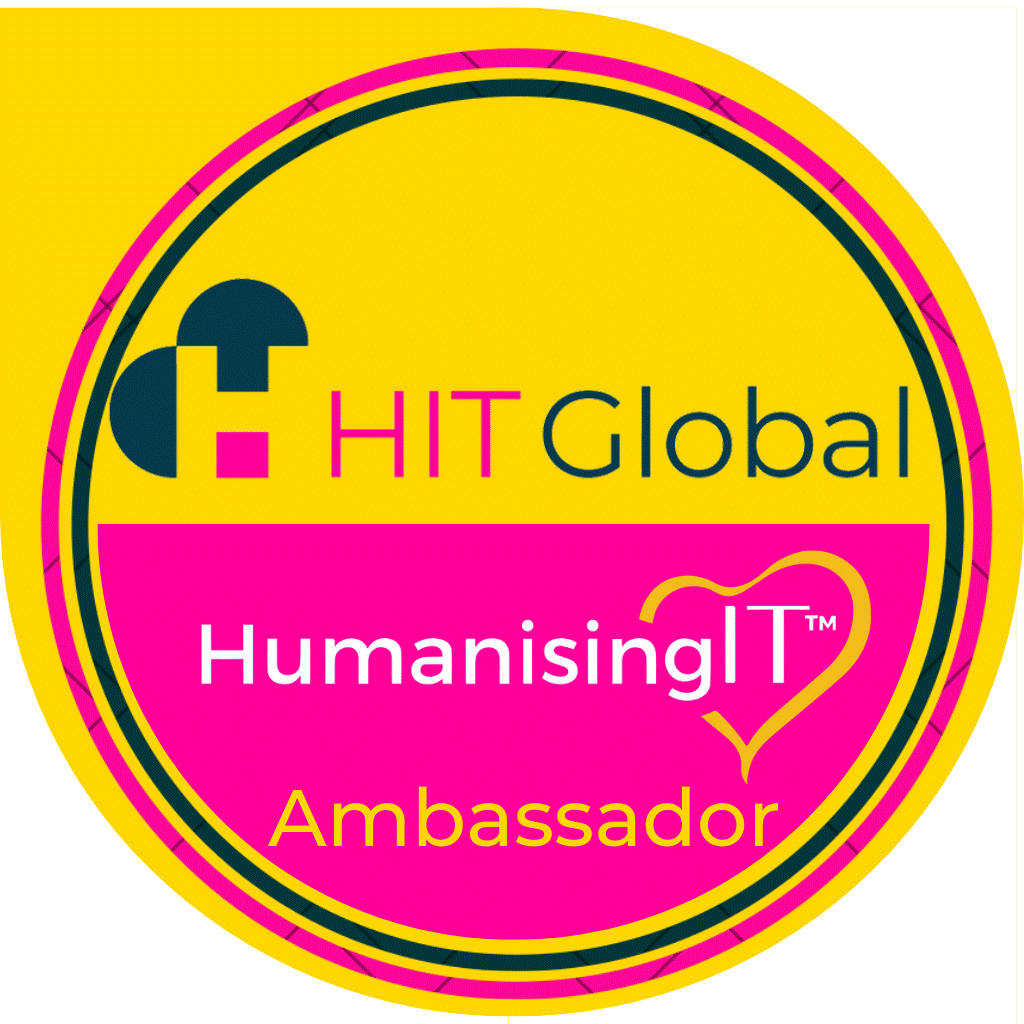 Humanising IT™ Ambassador - Credly