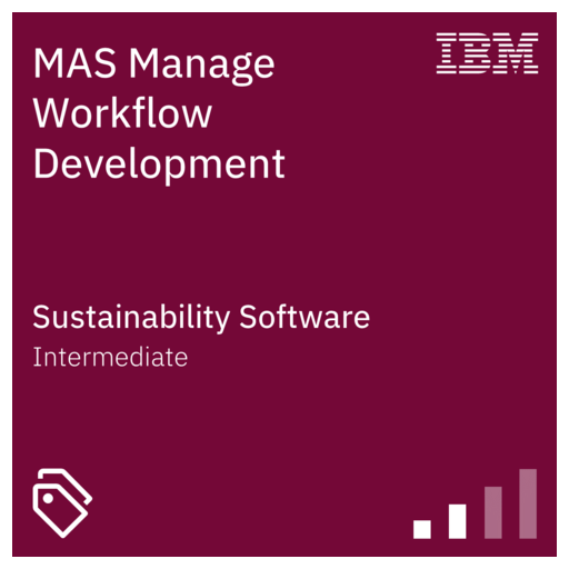 Maximo Application Suite Manage Workflow Development Credly