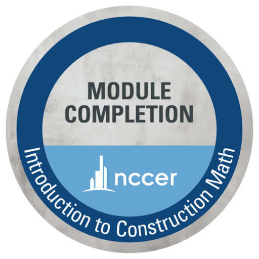 NCCER Introduction to Construction Math (00102) - Credly