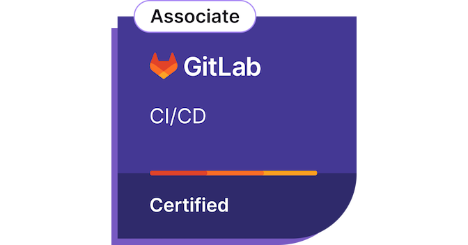 GitLab Certified CI/CD Associate - Credly