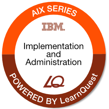 LearnQuest Power Systems for AIX II AIX Implementation and ...