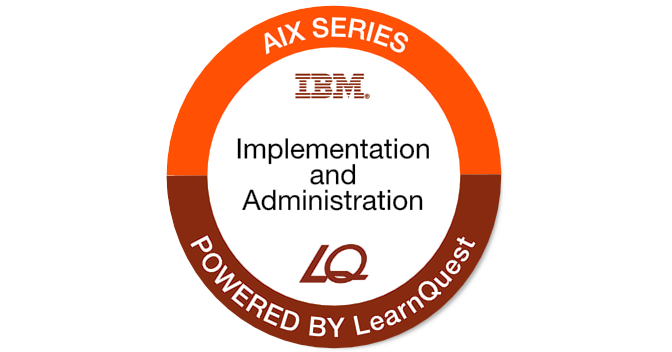 LearnQuest Power Systems for AIX II AIX Implementation and ...