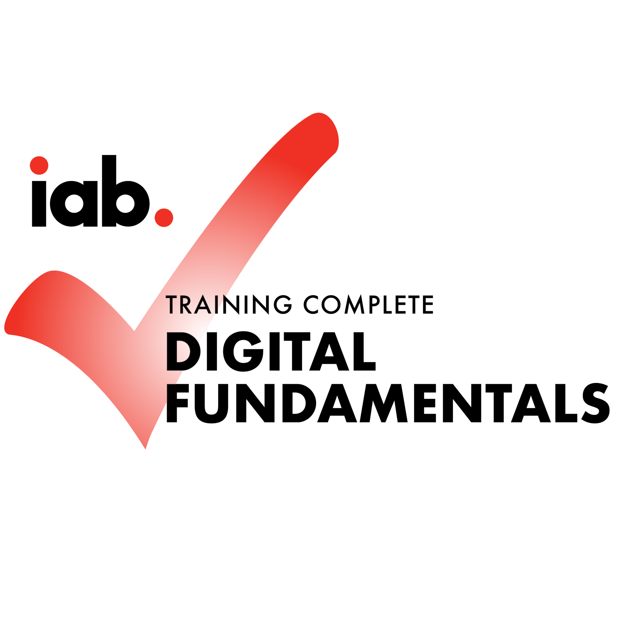 IAB Digital Fundamentals Course - Credly