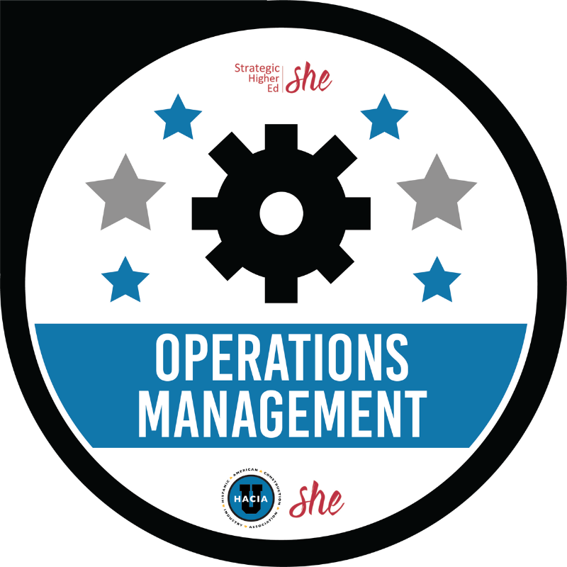 HACIA U Powered by SHE: Operations Management Certificate Spring 2023 - Credly