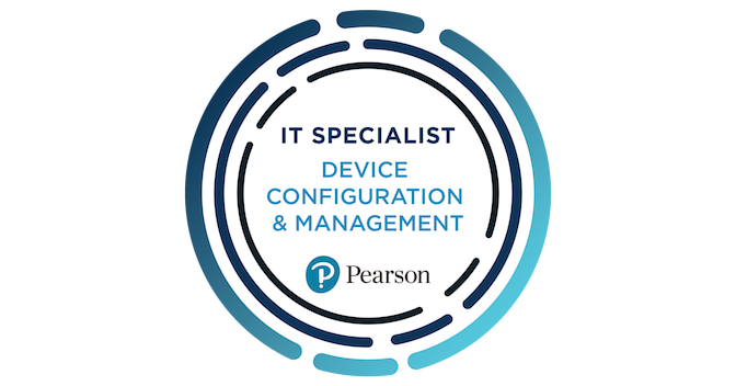 IT Specialist - Device Configuration and Management - Credly