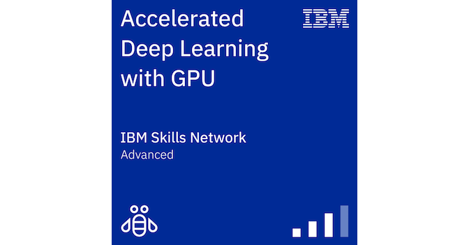 Accelerated Deep Learning with GPU - Credly