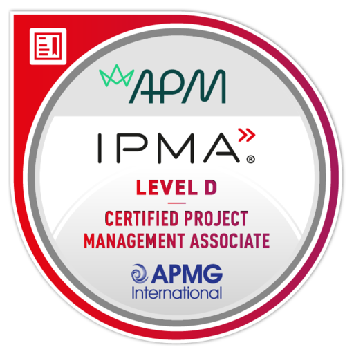 IPMA Level D - Certified Project Management Associate - Credly