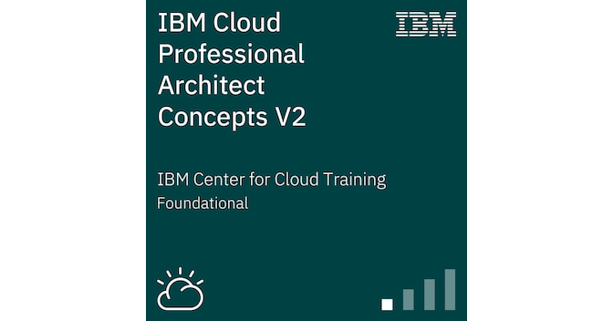 IBM Cloud Professional Architect Concepts V2 - Credly