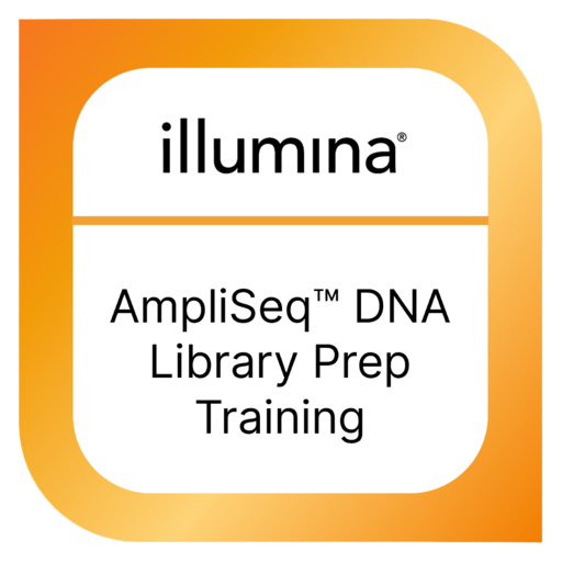 AmpliSeq™ for Illumina DNA Library Preparation Kit Training - Credly