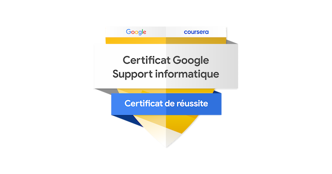 Certificat Google Support informatique - Credly