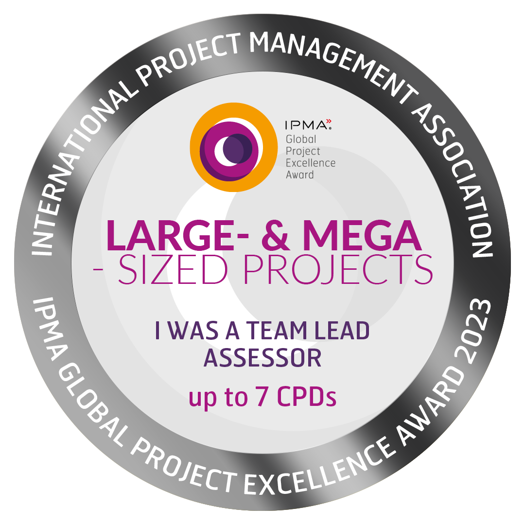 IPMA Global Project Excellence Award 2023 Team Lead Assessor (Large ...