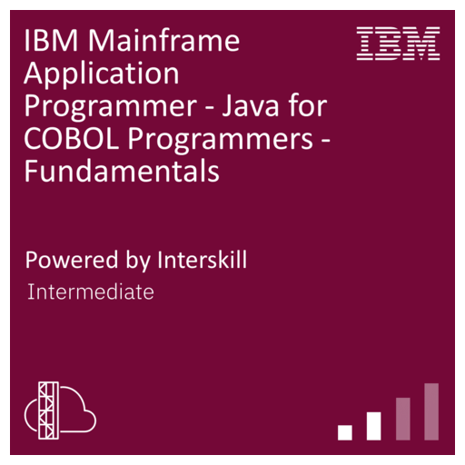 Interskill – IBM Mainframe Application Programmer – Java for COBOL Programmers - Fundamentals ...