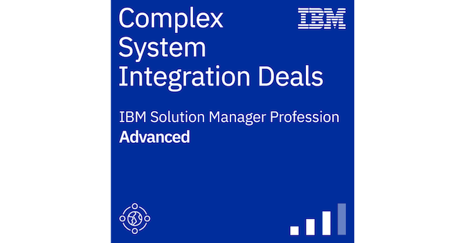 Senior Solution Manager - Complex System Integration (CSI) Deals - Credly