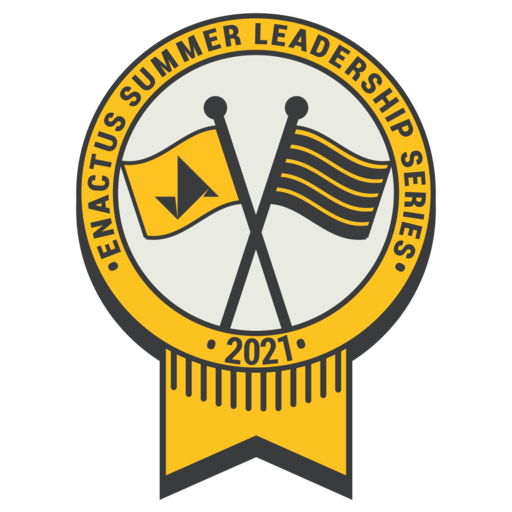 2021 Enactus Summer Leadership Series - Credly
