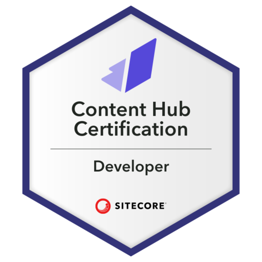 Sitecore Content Hub Developer Certification (2022) - Credly