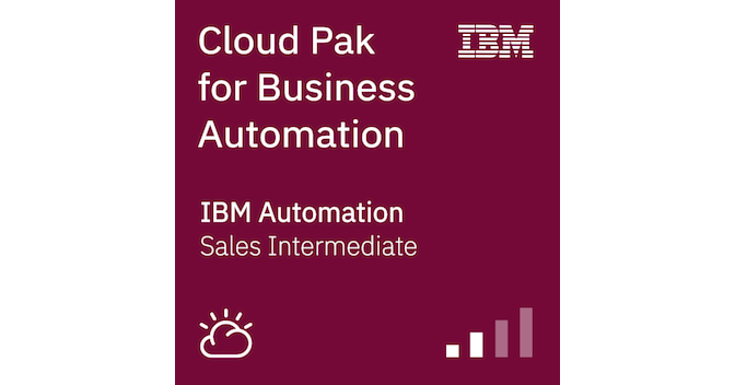 Cloud Pak for Business Automation Sales Intermediate - Credly