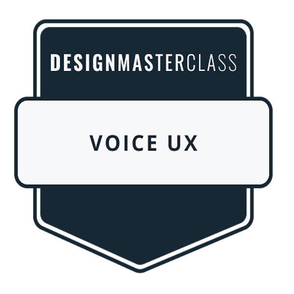 Design Masterclass - Voice UX - Credly