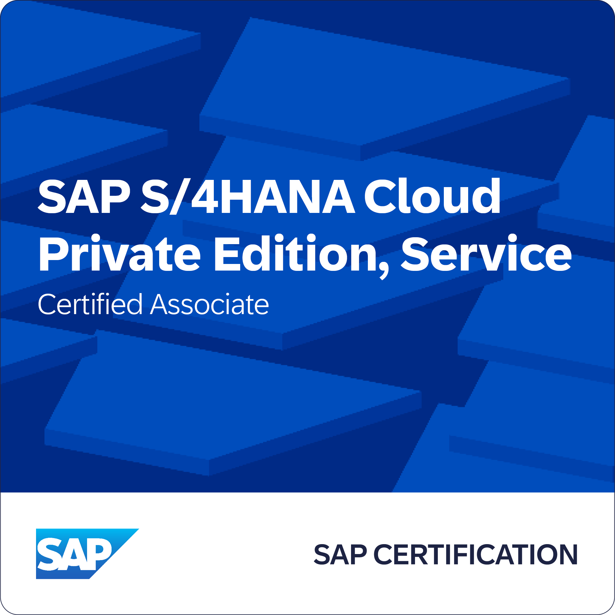SAP Certified Associate - SAP S/4HANA Cloud Private Edition - Service - Credly