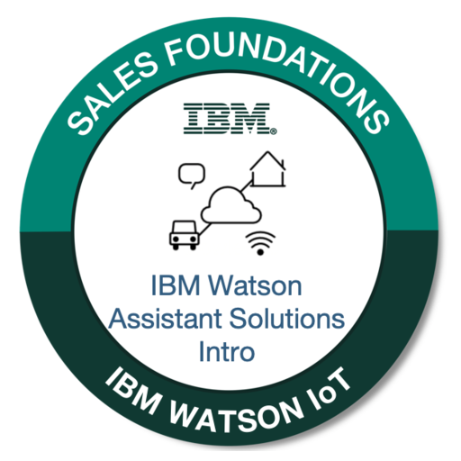 IoT - Intro to IBM Watson Assistant Solutions : Industry, Hospitality, Automotive - Credly