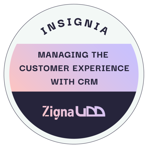 Managing the Customer Experience with CRM - Credly