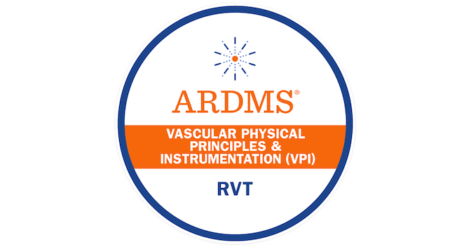 Vascular Physical Principles & Instrumentation (VPI) - Credly
